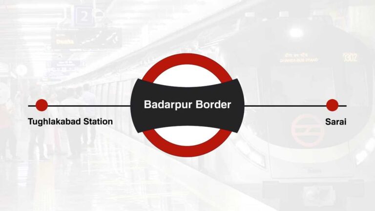 Badarpur Border Delhi Metro Station Information
