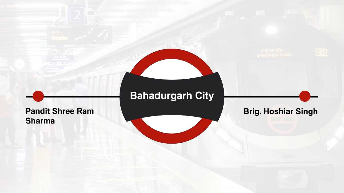 Bahadurgarh City Delhi Metro Station Information