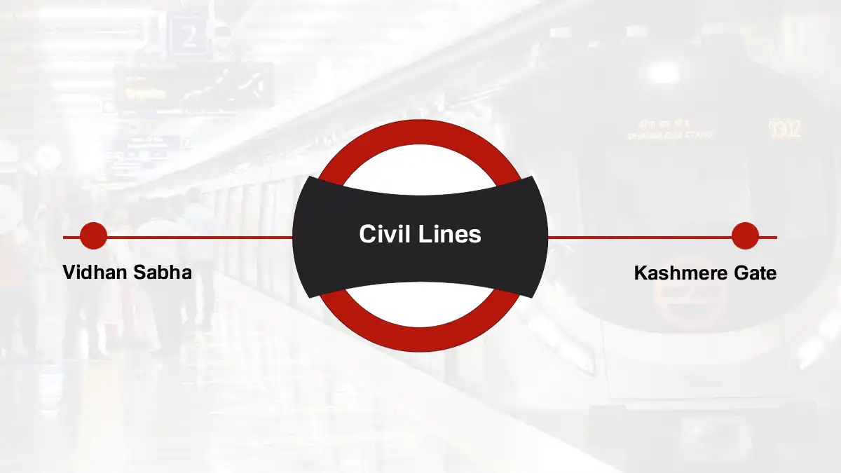 Civil Lines Delhi Metro Station Information
