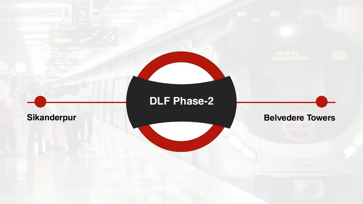 DLF Phase-2 Delhi Metro Station Information