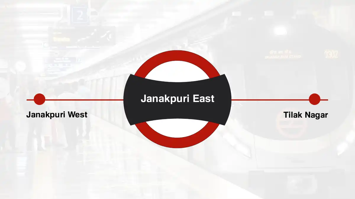 Janakpuri East Delhi Metro Station Information