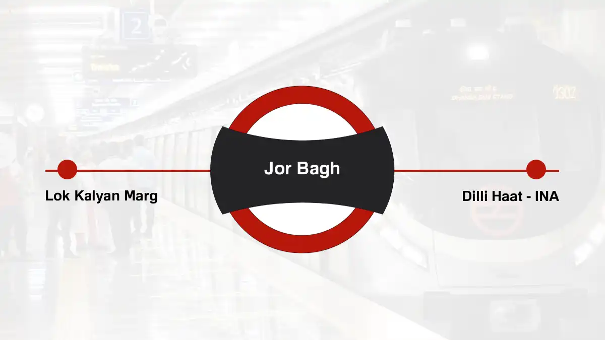 Jor Bagh Delhi Metro Station Information