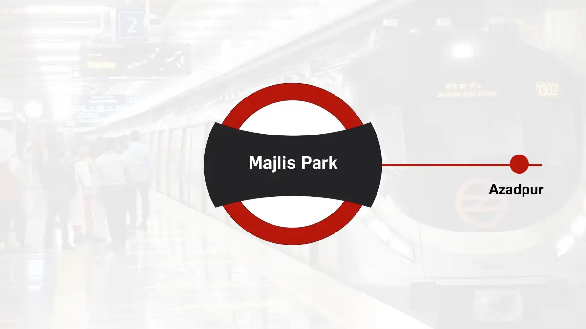 Majlis Park Delhi Metro Station Information