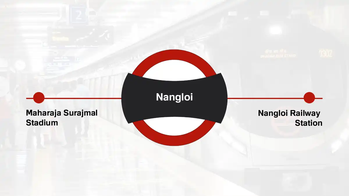 Nangloi Delhi Metro Station Information