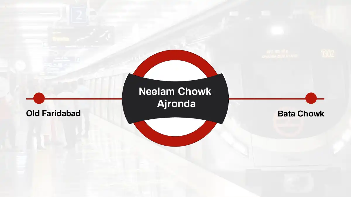 Neelam Chowk Ajronda Delhi Metro Station Information