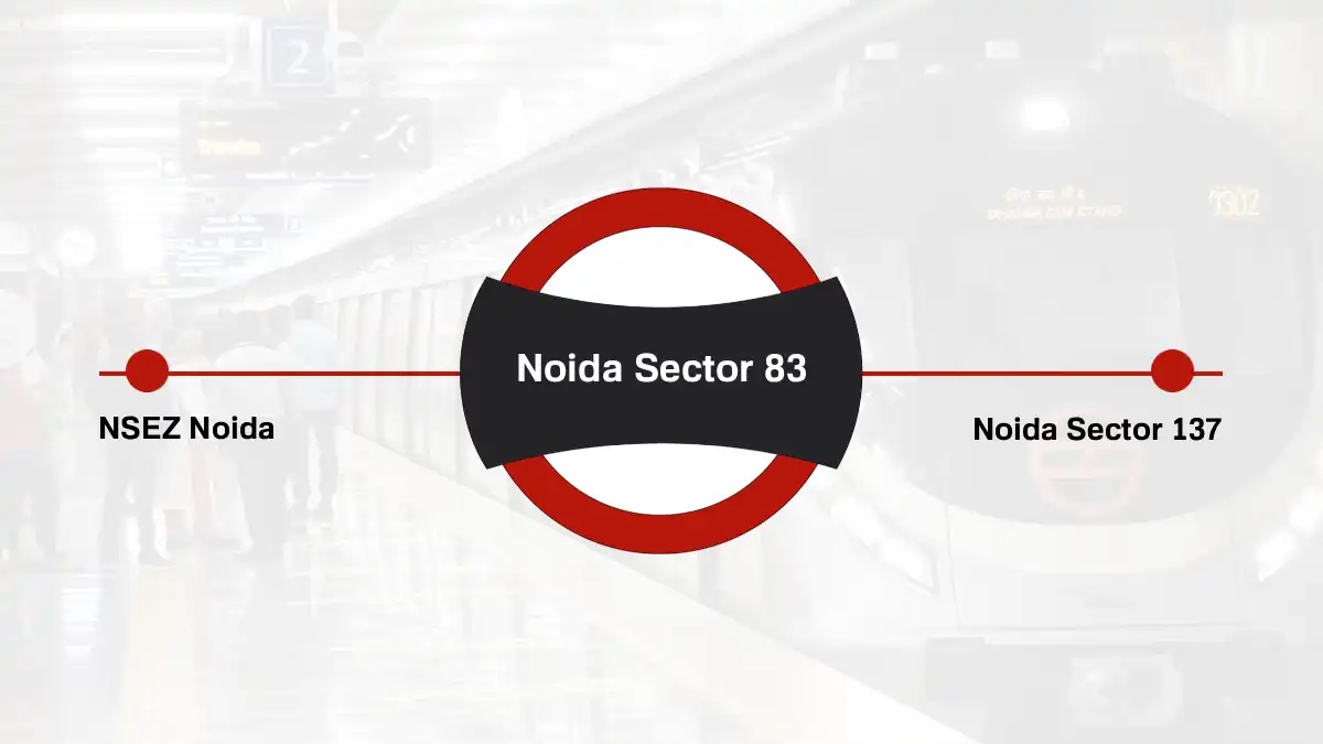 Noida Sector 83 Delhi Metro Station Information