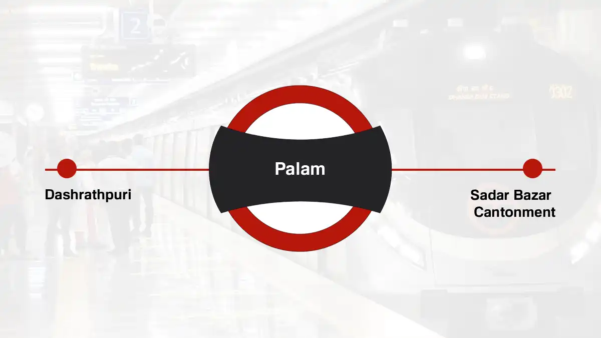 Palam Delhi Metro Station Information