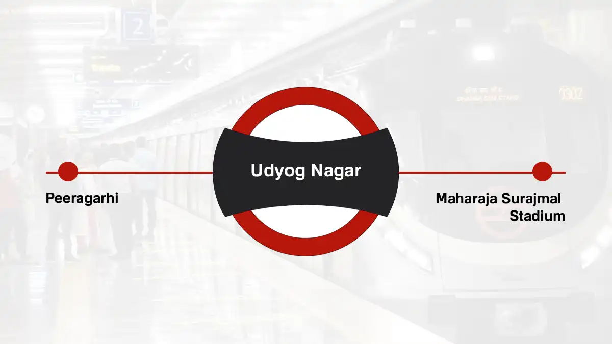 Udyog Nagar Delhi Metro Station Information